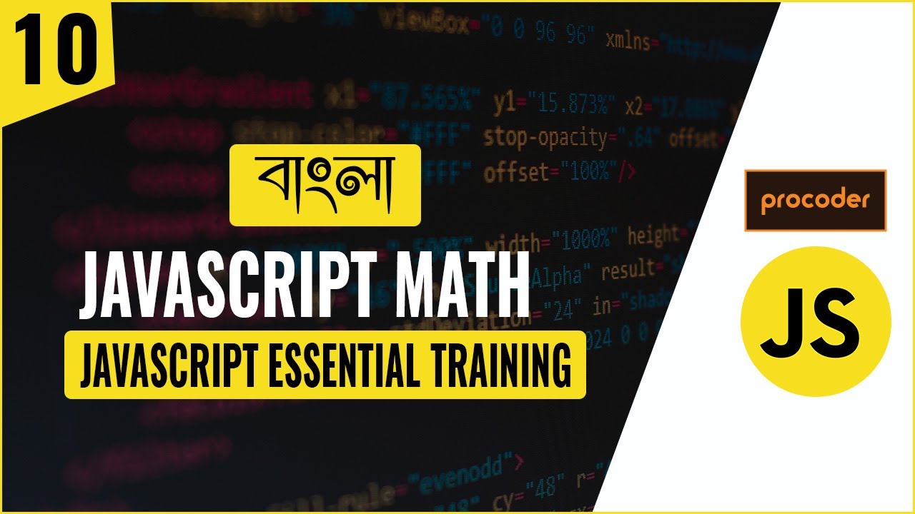 JavaScript Tutorial for Beginners in Bangla | JavaScript Math | Part 10