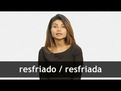 English Translation of “RESFRIADO” | Collins Spanish-English Dictionary