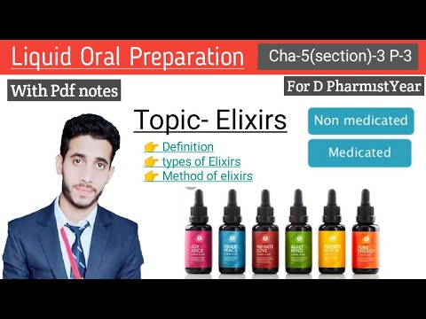Elixirs || Definition || types || Methods || liquid oral preparation || Cha-5 part -3 Pharmaceutics
