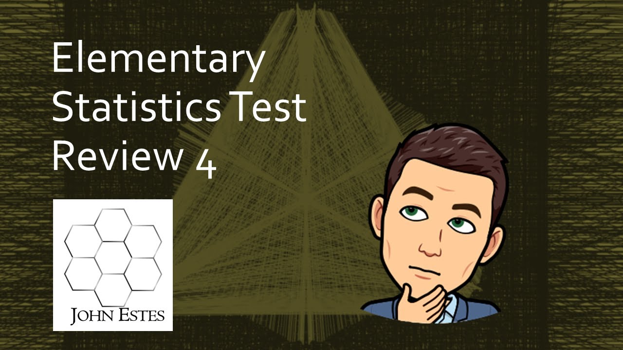 Elementary Statistics Test Review 4