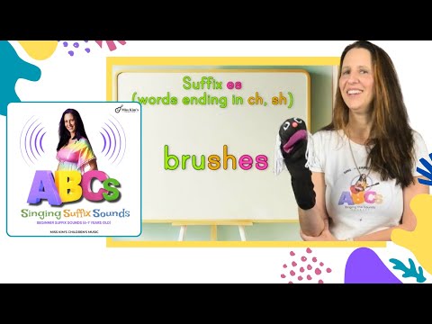 The Suffix es (words ending in ch or sh)