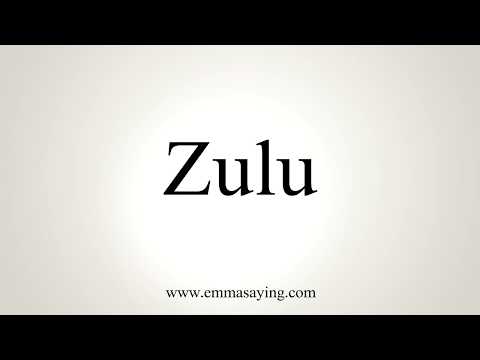 How To Pronounce Zulu