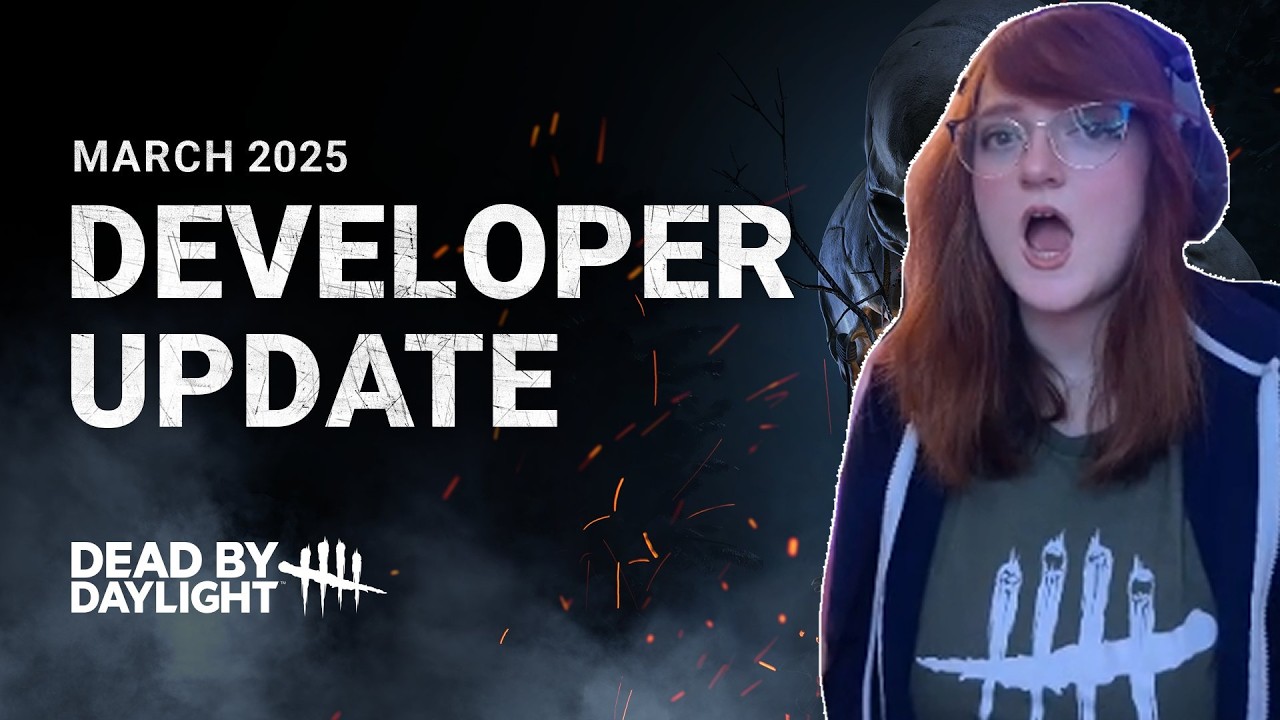 March Devblog 2025 | DEAD BY DAYLIGHT
