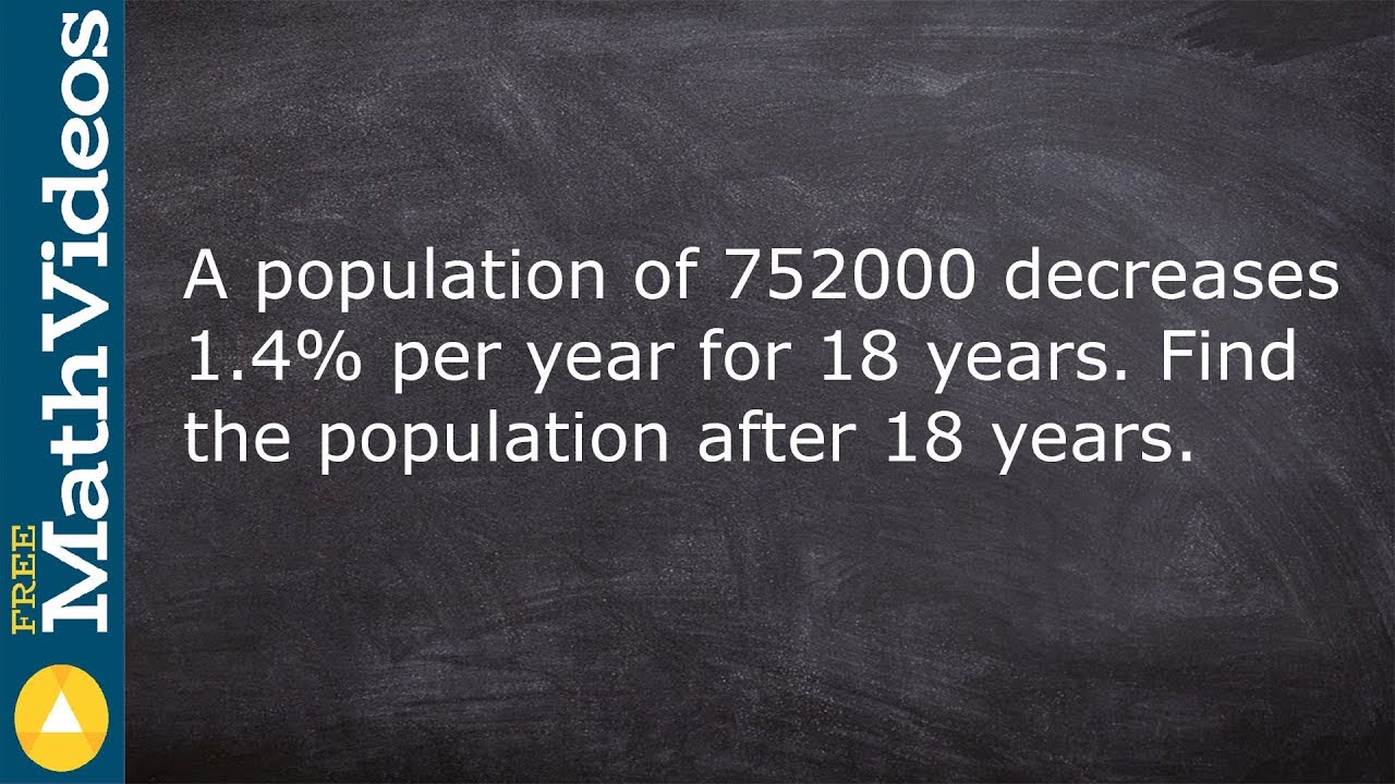 Modeling exponential functions for the decrease of a population