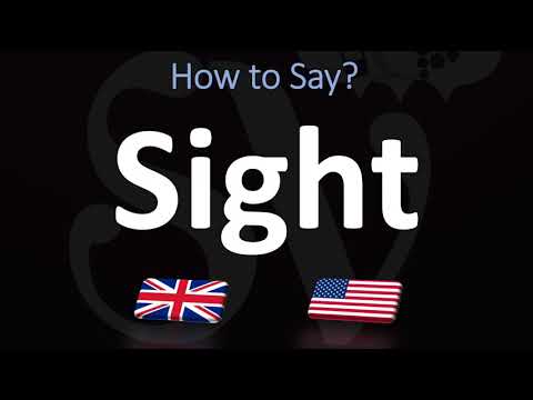 How to Pronounce Sight? (CORRECTLY)