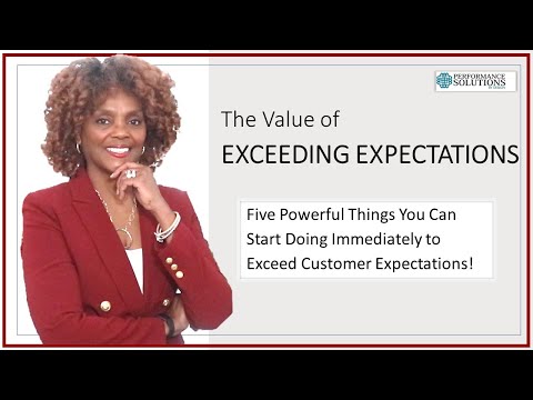 The Value of EXCEEDING Expectations