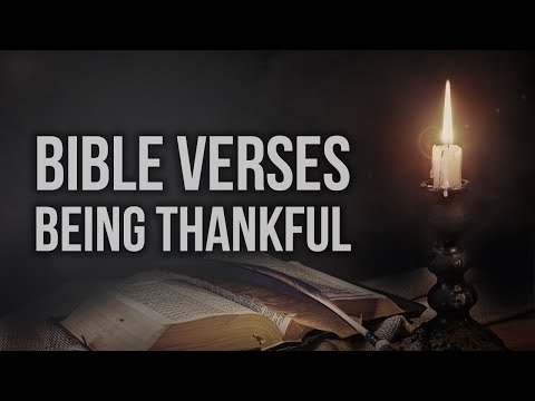 Verses about being thankful: What does the Bible say about gratitude?