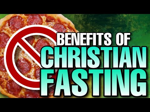 10 BENEFITS of Christian fasting