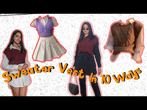 1 Sweater Vest 10 Outfits | How to style Sweater Vest