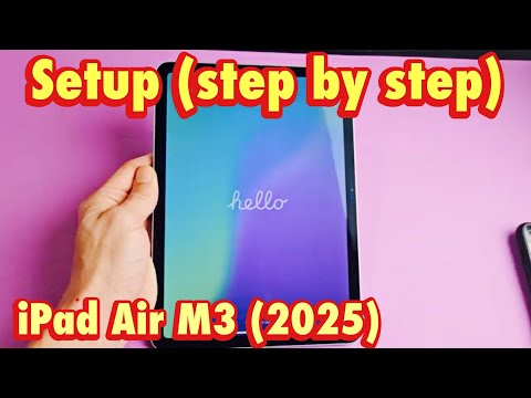 iPad Air M3 (2025): How to Setup (step by step)