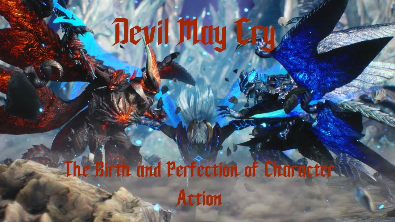 Devil May Cry: The Birth Development and Perfection of Character Action