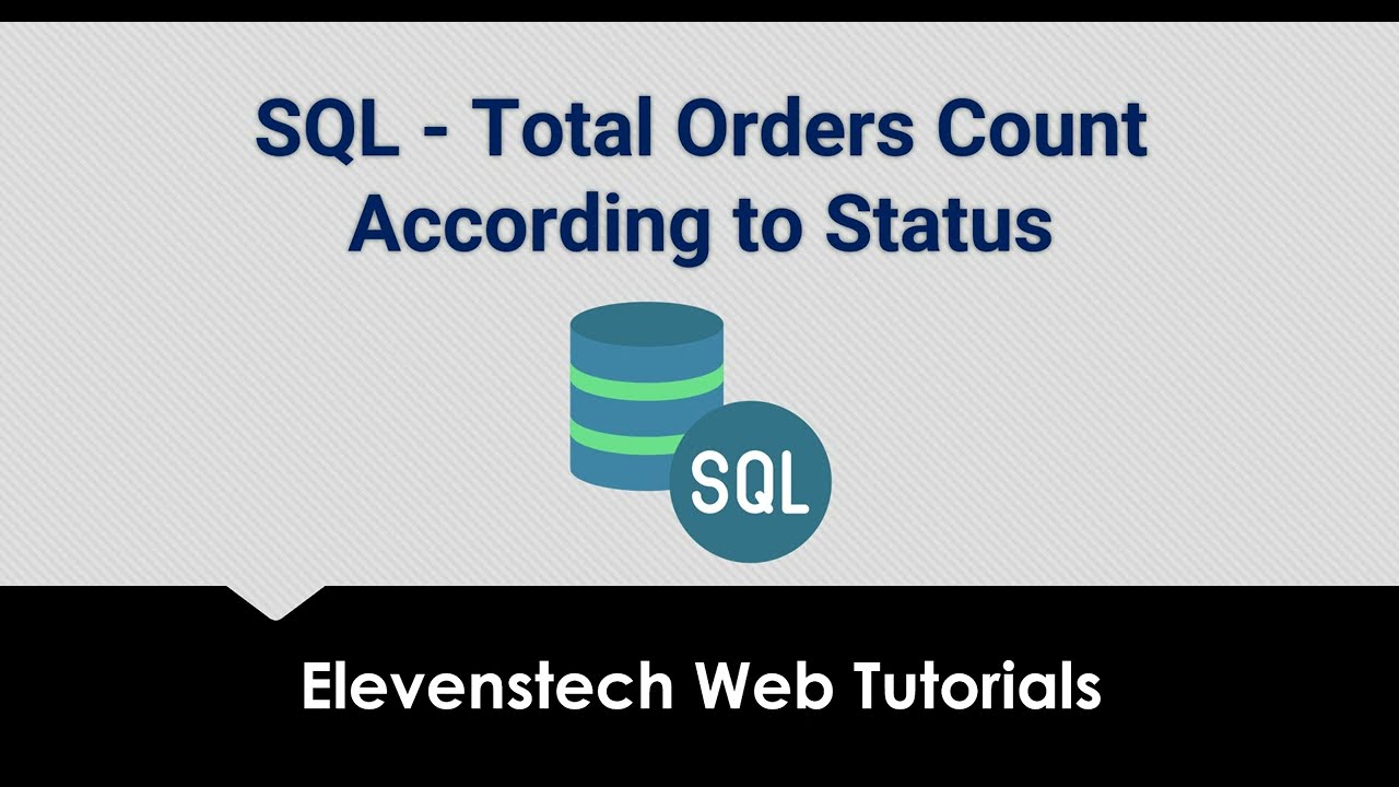 SQL - Total Orders Count According to Status