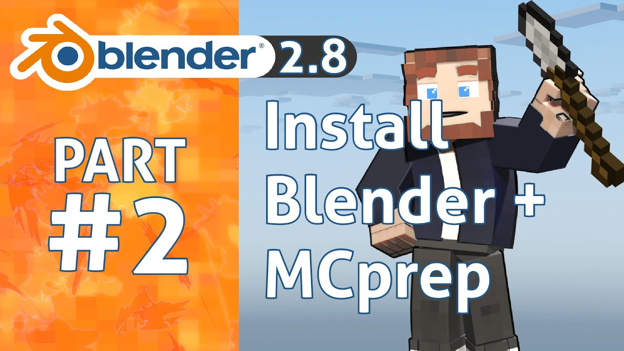 Install Blender and #MCprep in 1 minute | Blender 2.8 Minecraft Animation Tutorial #2