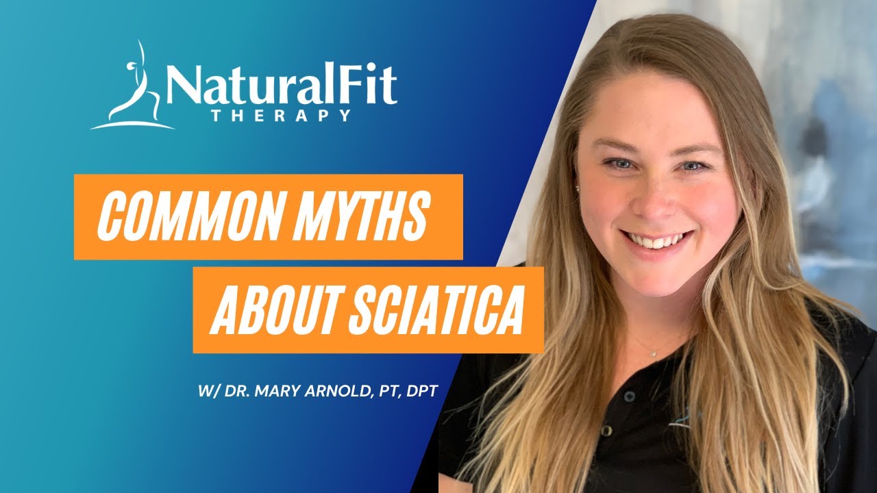 Common Myths About Sciatic Pain | ASK THE THERAPIST
