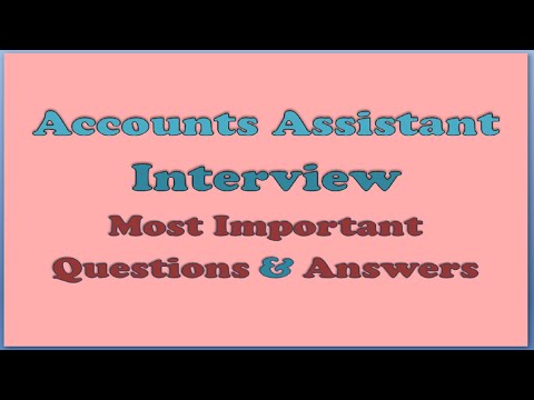 Accounts Assistant Interview Questions and Answers