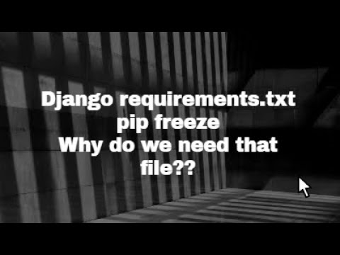 Requirements.txt Django | Create requirements.txt using pip freeze in Django python in Urdu