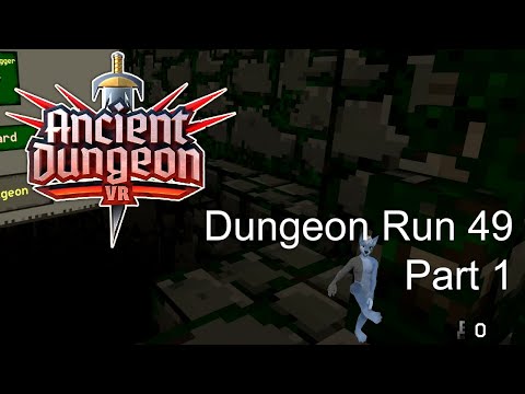 Steam Community :: Video :: Ancient Dungeon VR - Dungeon Run 49 - Part ...