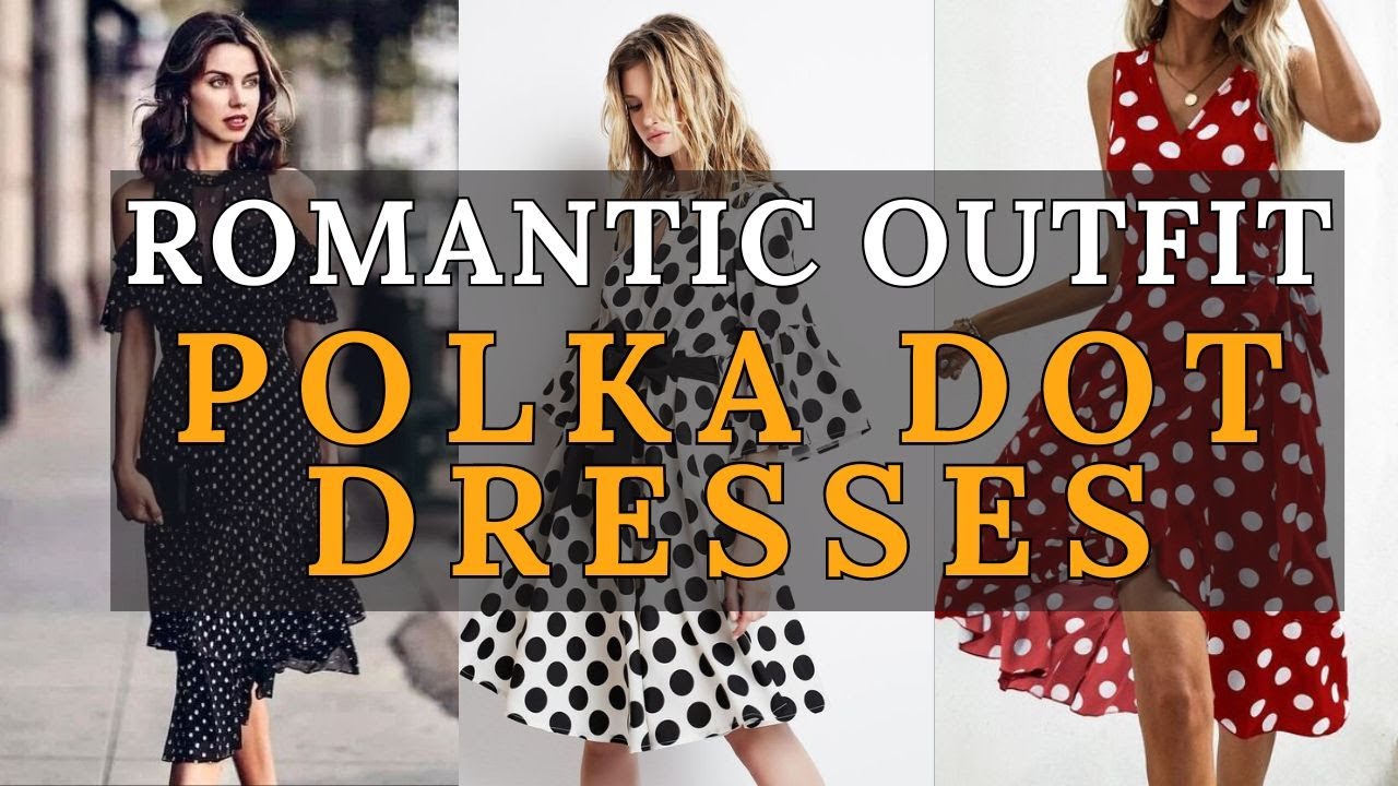 Polka Dot Dresses for Every Day: A Romantic Summer Outfit for 2024
