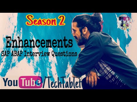 Enhancements - Season 2 - SAP ABAP Interview Questions - Tech Tablet Varun Rao