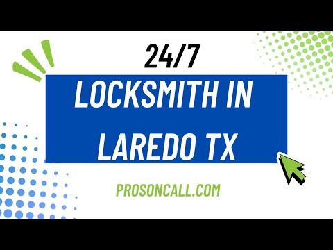 Laredo TX Locksmith Services | 24/7 Emergency Help by Pros On Call