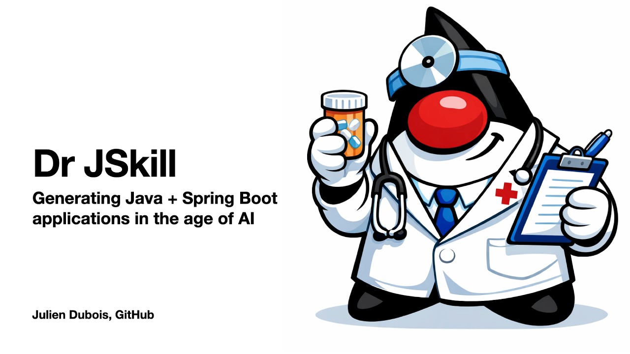 Introduction to Dr JSkill, an Agent Skill that helps AI tools create Java + Spring Boot applications