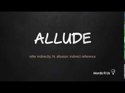 How to Pronounce ALLUDE in American English