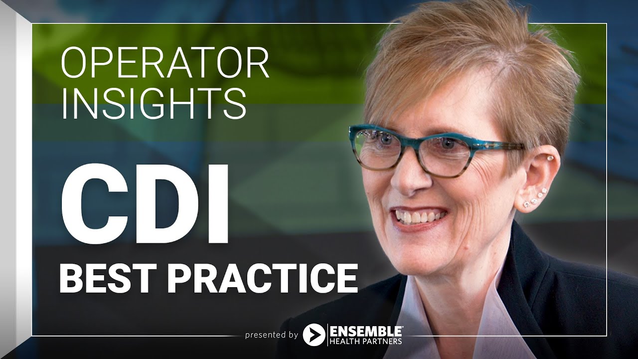 CDI Best Practice 🔸 Clinical Documentation Improvement 🔸 OPERATOR INSIGHTS