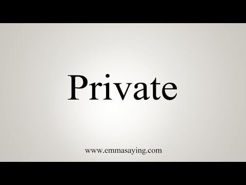 How To Say Private