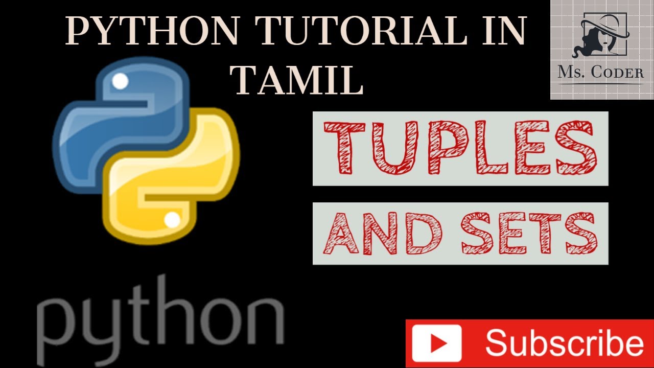 #5 PYTHON TUTORIAL IN TAMIL | Tuples and Set in Python