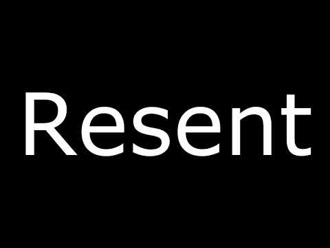 Resent Meaning