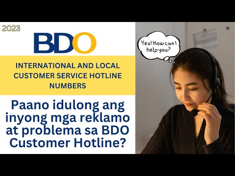 Paano idulong ang mga Reklamo at Problema sa BDO Customer Hotline? #bdo #customercarenumber #paano