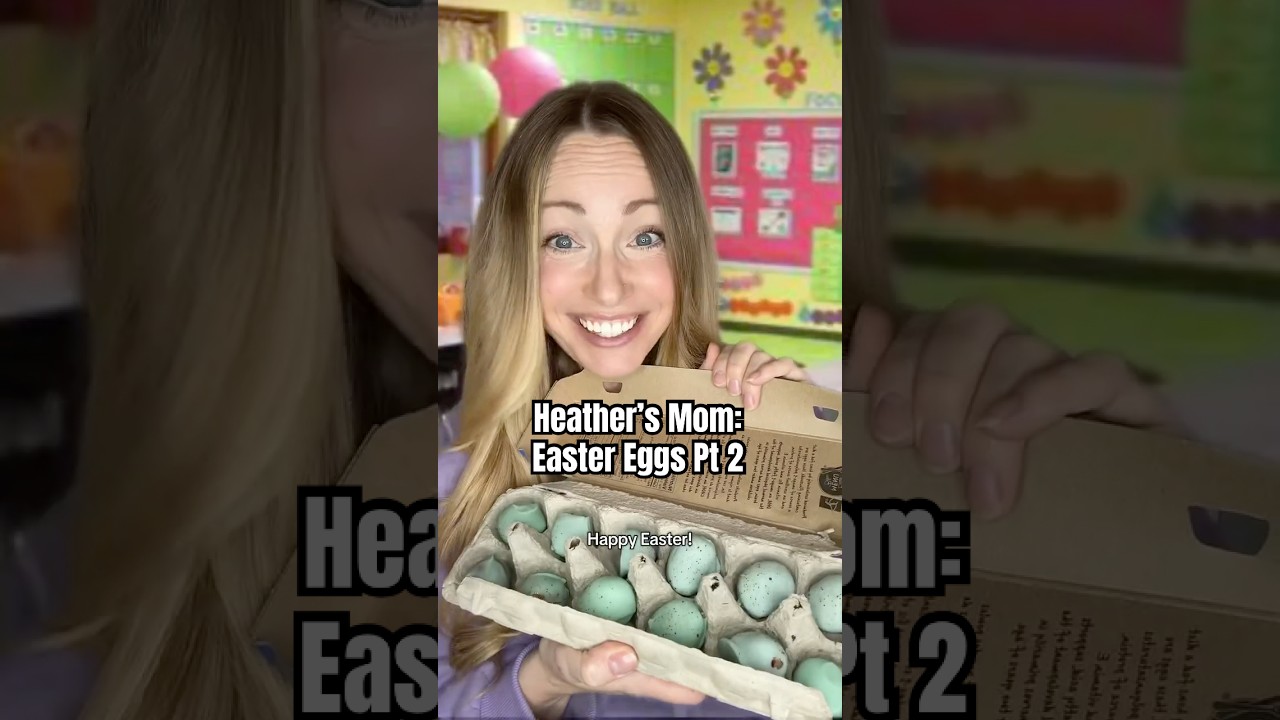 HEATHER’S MOM: Easter Eggs Part 2 #shorts