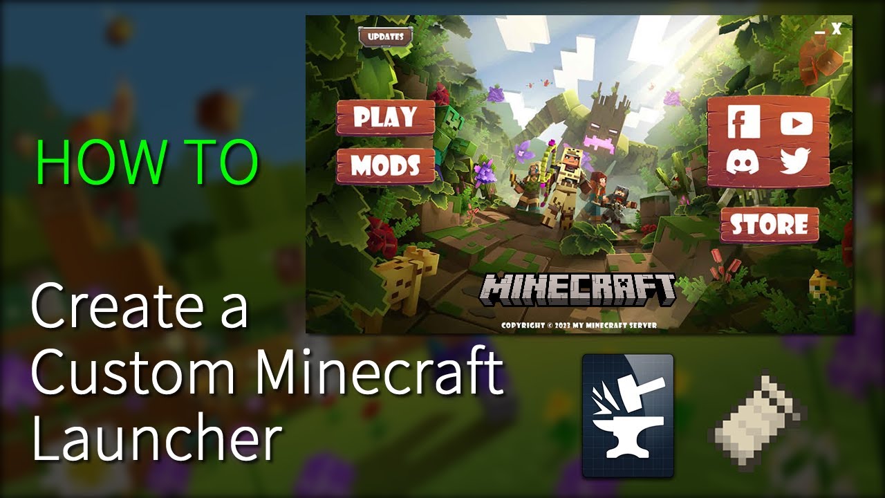 How to create a Custom Minecraft Launcher