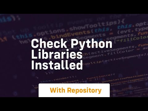 check python libraries installed