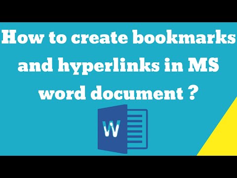 How to create bookmarks and hyperlinks in Microsoft word document ?