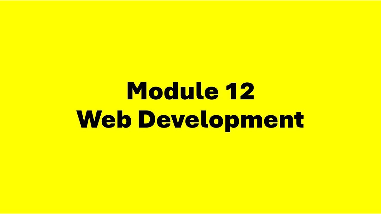 Study Guide: Module 12 Web Development