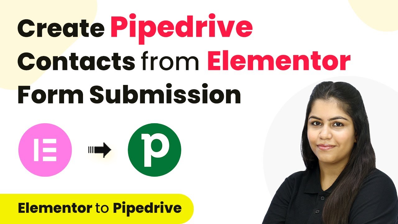 How to Create Pipedrive Contacts from Elementor Form Submission