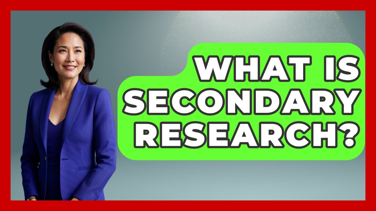 What Is Secondary Research? - The College Explorer