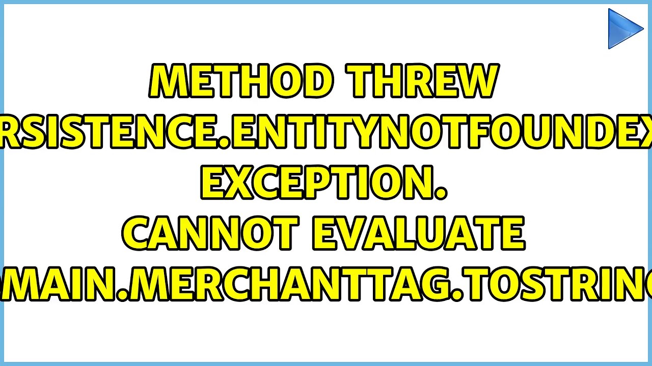 Method threw 'javax.persistence.EntityNotFoundException' exception. Cannot evaluate...