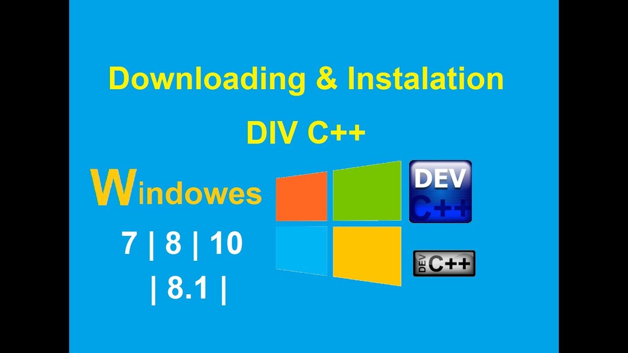 How to Download and install Dev C++ in Windows 7 , 8 , 10 (Compiler)