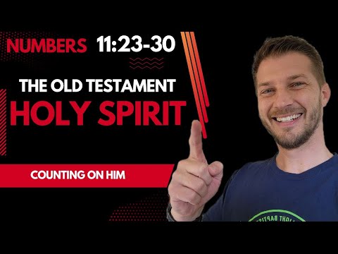 The Spirit of God at Work in the Old Testament: 11:24-30 in a Bible Study