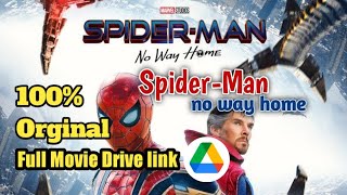 spider-man no way home 2021 full movie download drive link