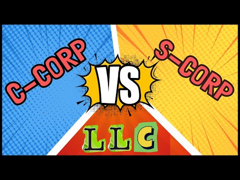 LLC Vs C-Corporation Vs S-Corporation - Differences & Tax Saving? (Best Business Structure & Entity)