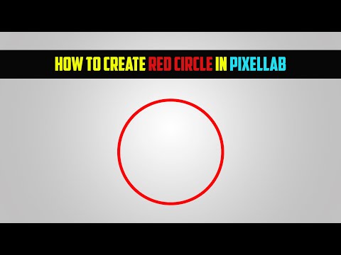 How To Create RED CIRCLE in Pixellab