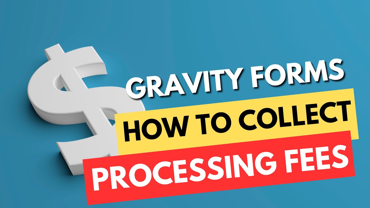 Adding Payment Processing Fee to Gravity Forms Checkout