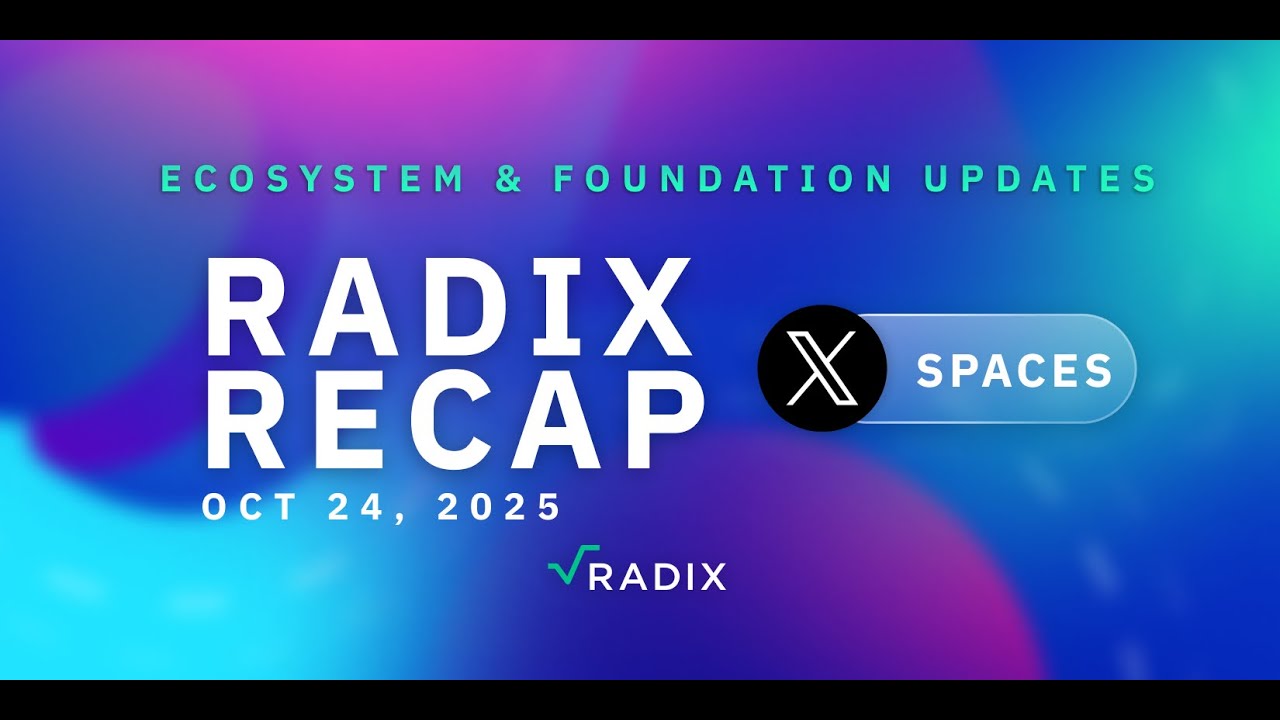 Radix Recap (Oct 24, 2025)