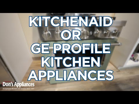 Kitchenaid or GE Profile? Which Brand Offers The Best Kitchen Appliances