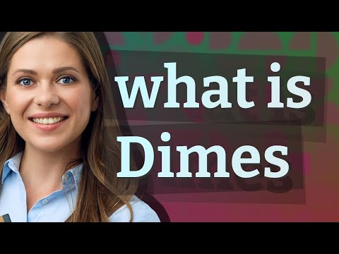 Dimes | meaning of Dimes
