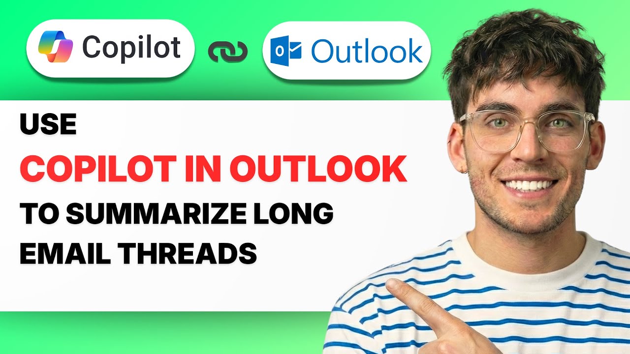 How to Use Copilot in Outlook to Summarize Long Email Threads [2026 Full Guide]