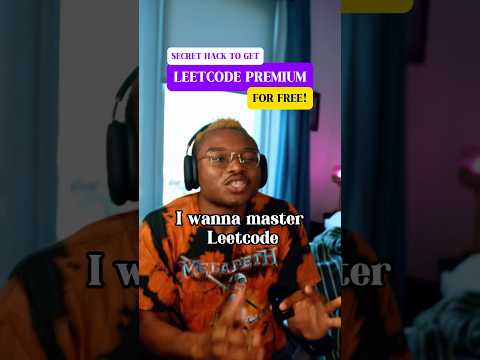 SECRET HACK TO GET LEETCODE PREMIUM FOR FREE!